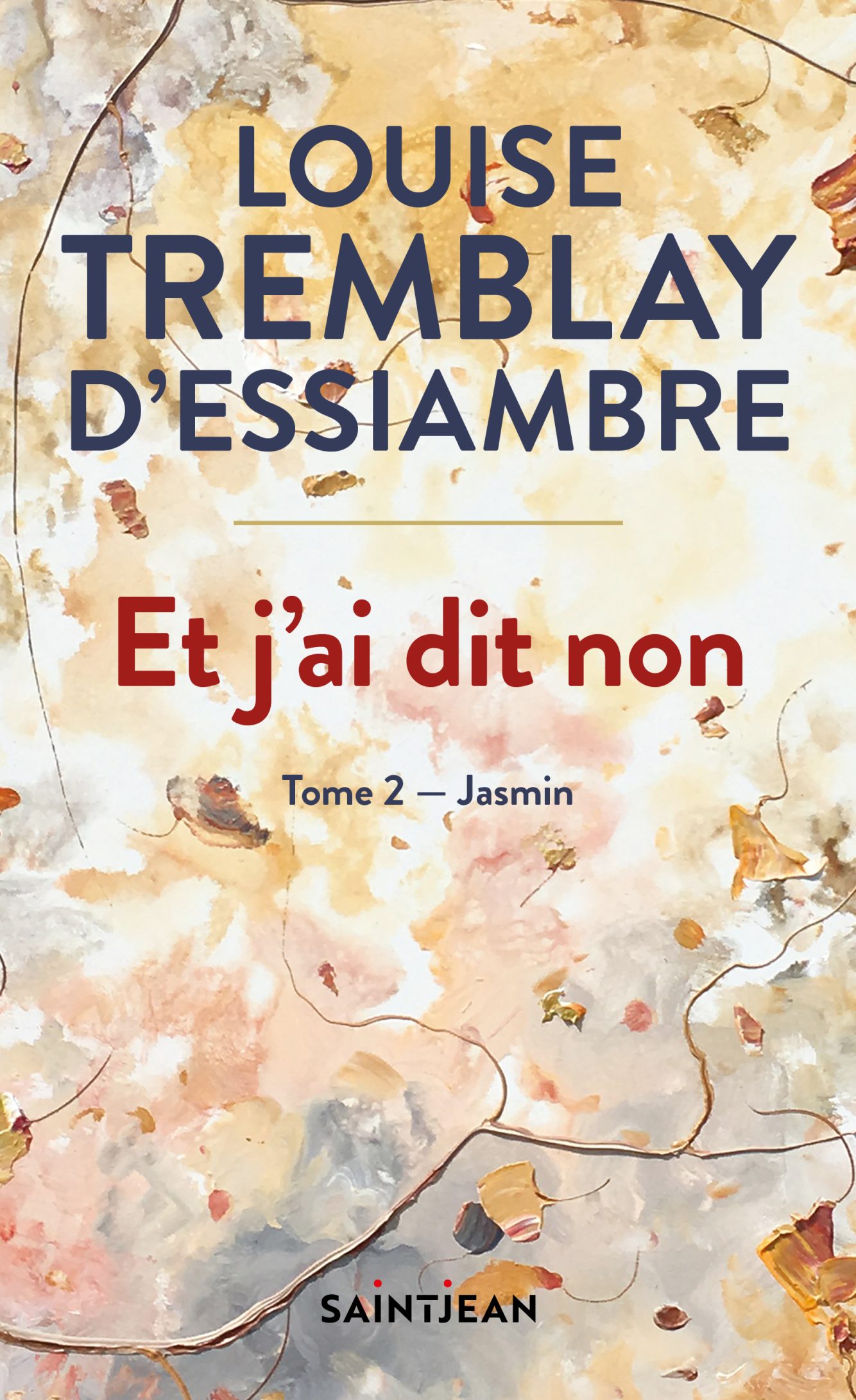 Et j'ai dit non, tome 2 – Saint-Jean Éditeur