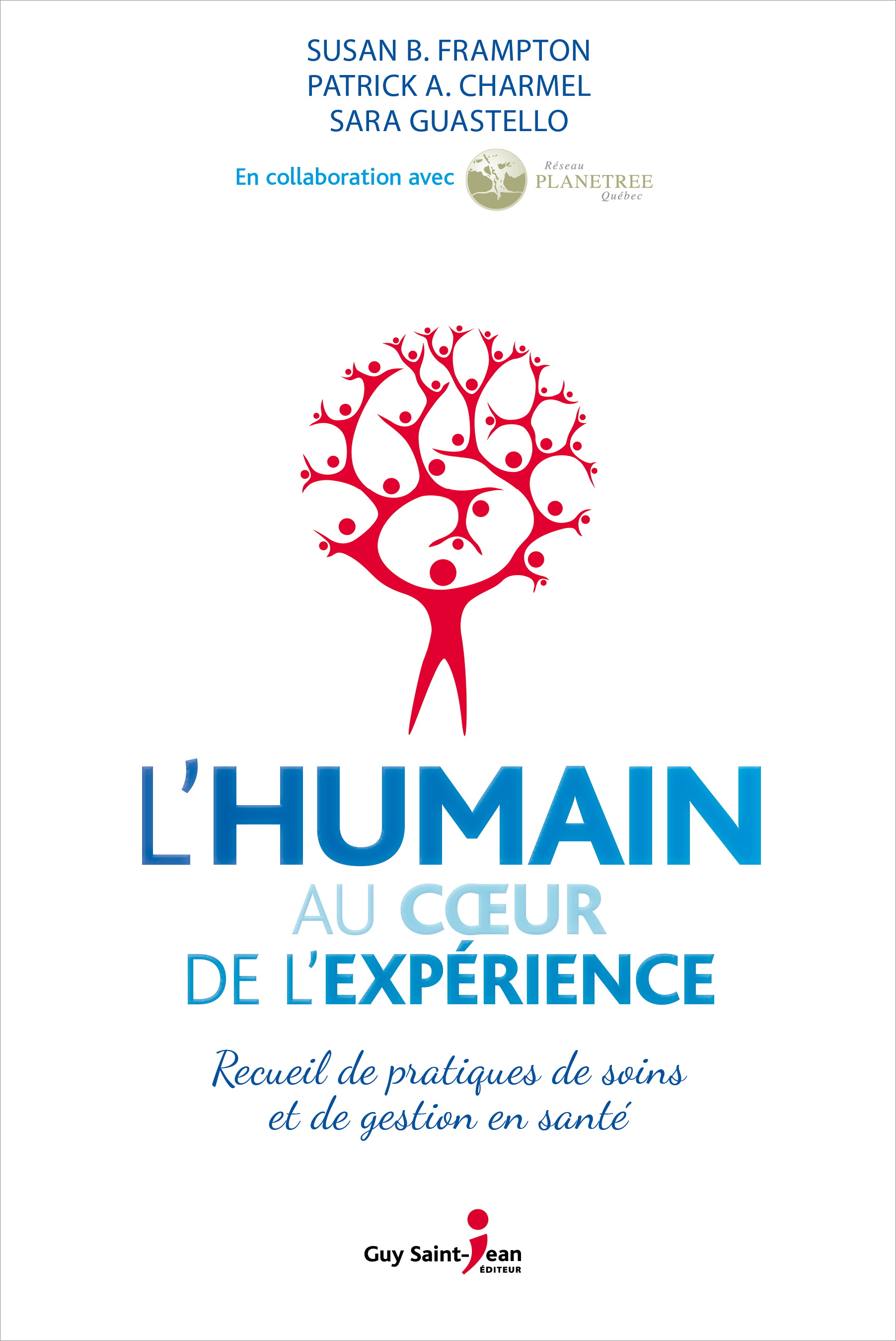 L’Humain au coeur de l’expérience – Saint-Jean Éditeur
