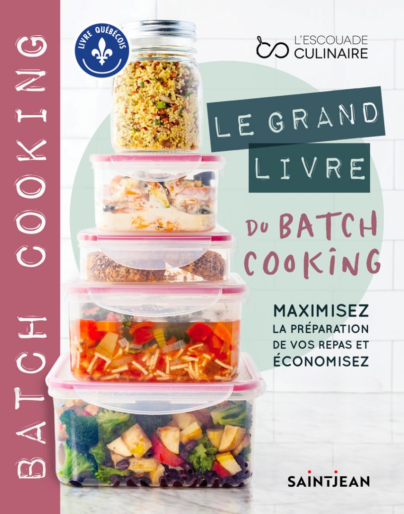 Le grand livre du batch cooking – Saint-Jean Éditeur