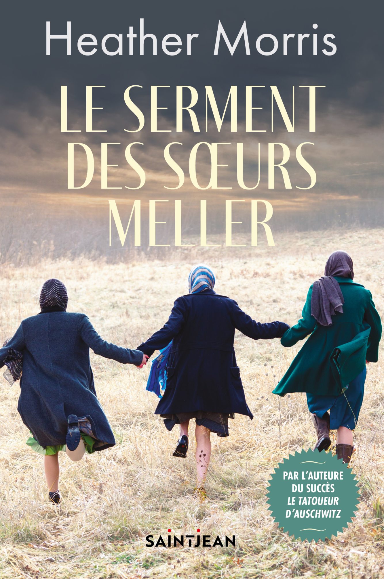 Le serment des soeurs Meller – Saint-Jean Éditeur