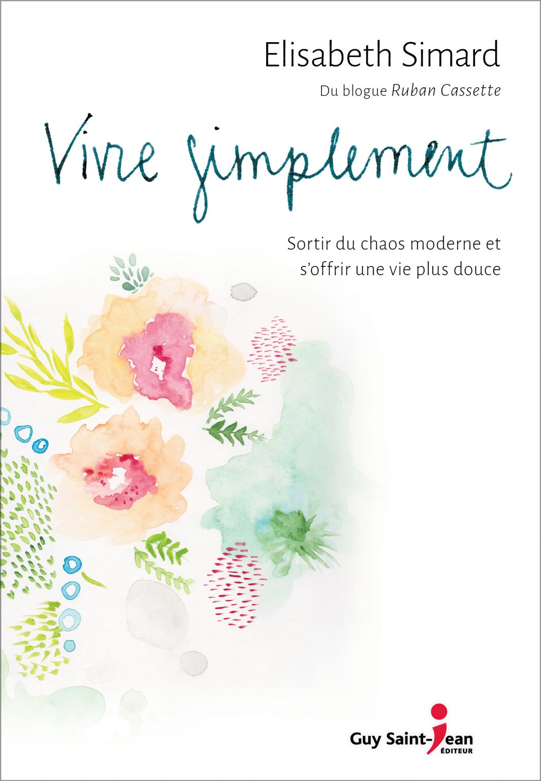 Vivre simplement – Saint-Jean Éditeur